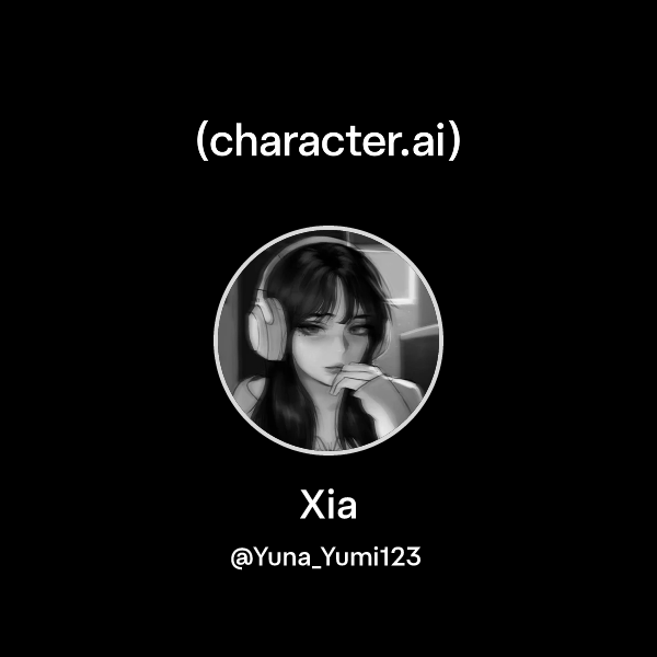 Chat with Xia | character.ai | AI Chat, Reimagined–Your Words. Your World.