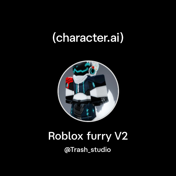 Chat with Roblox furry V2 | character.ai | Personalized AI for every ...