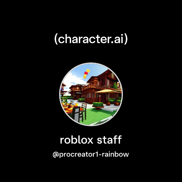 Chat with roblox staff | character.ai | Personalized AI for every moment of your day