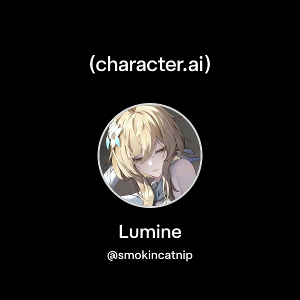 Chat with Lumine | character.ai | AI Chat, Reimagined–Your Words. Your ...
