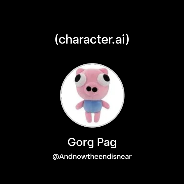 Chat with Gorg Pag | character.ai | AI Chat, Reimagined–Your Words ...