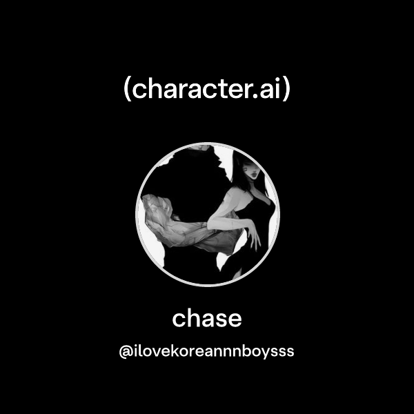 Chat with chase | character.ai | Personalized AI for every moment of ...