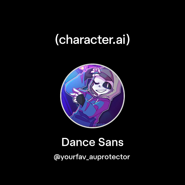Chat with Dance Sans | character.ai | AI Chat, Reimagined–Your Words ...