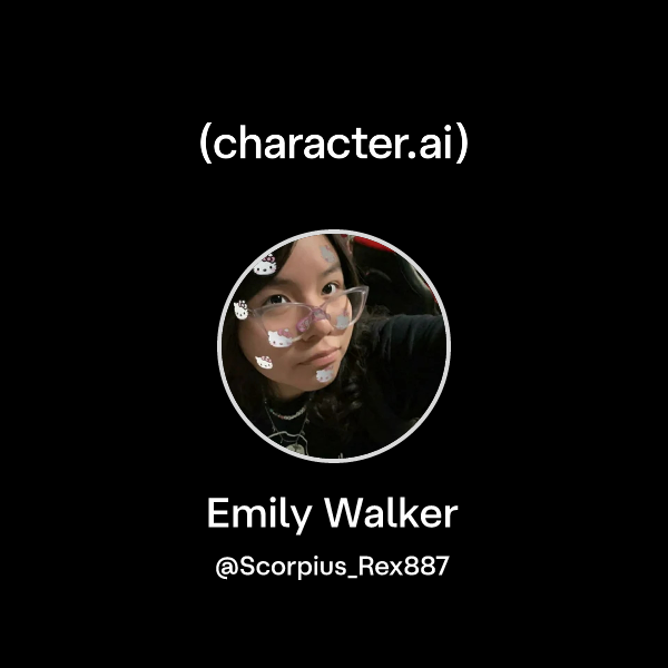 Chat with Emily Walker | character.ai | Personalized AI for every ...