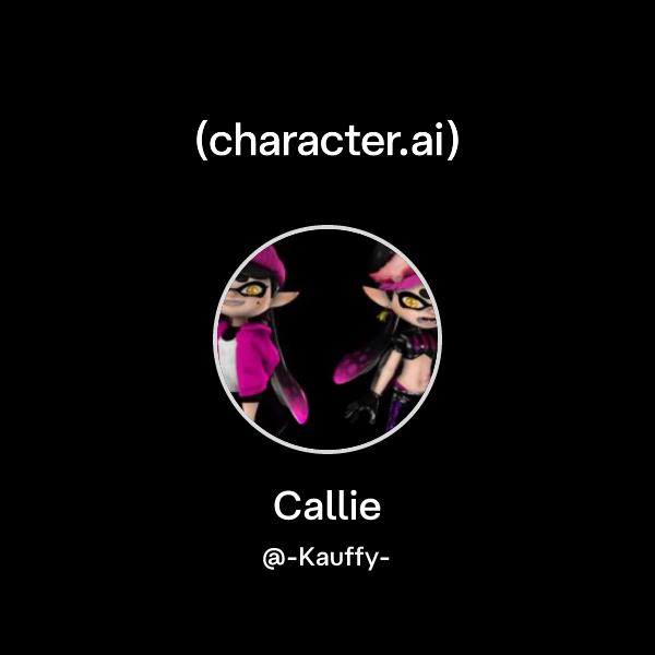 Chat with Callie | character.ai | AI Chat, Reimagined–Your Words. Your ...