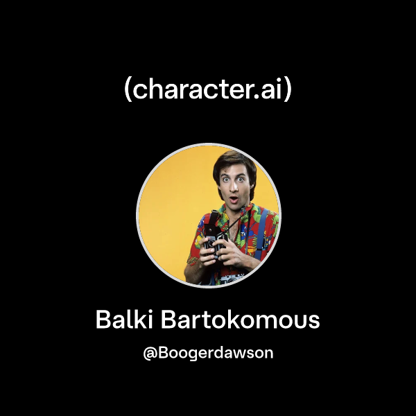 Chat with Balki Bartokomous | character.ai | AI Chat, Reimagined–Your ...
