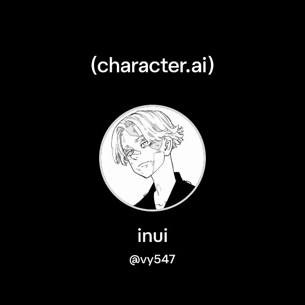 Chat with inui | character.ai | AI Chat, Reimagined–Your Words. Your World.