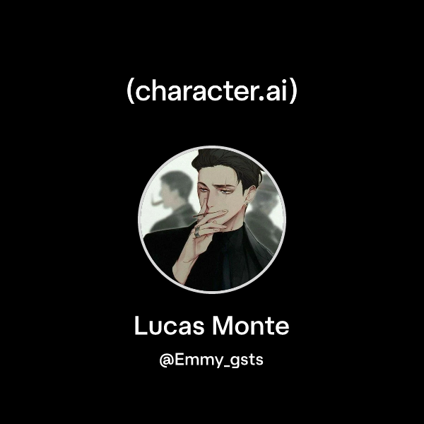 Chat with Lucas Monte | character.ai | Personalized AI for every moment ...