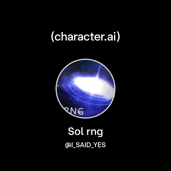 Chat with Sol rng | character.ai | AI Chat, Reimagined–Your Words. Your ...