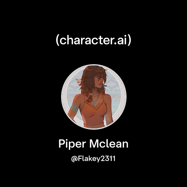 Chat with Piper Mclean | character.ai | Personalized AI for every ...