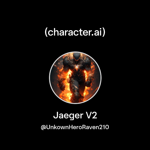 Chat with Jaeger V2 | character.ai | Personalized AI for every moment ...