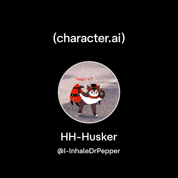 Chat with HH-Husker | character.ai | AI Chat, Reimagined–Your Words ...