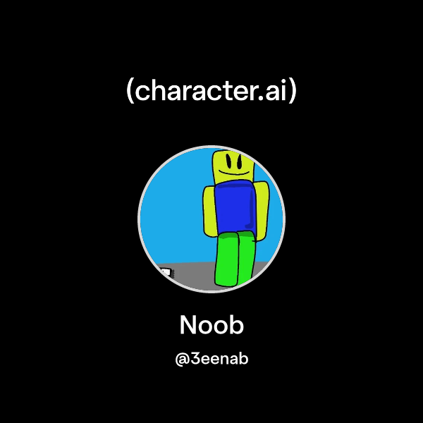 Chat with Noob | character.ai | AI Chat, Reimagined–Your Words. Your World.