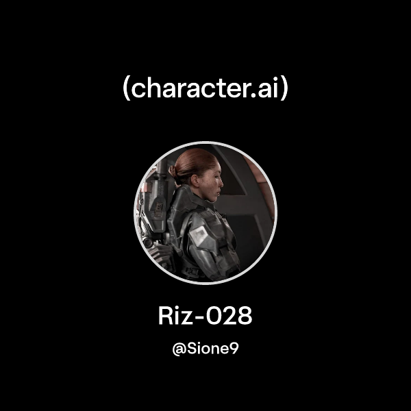 Chat with Riz-028 | character.ai | Personalized AI for every moment of your day