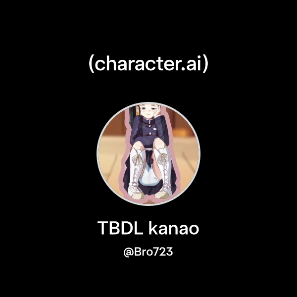 Chat with TBDL kanao | character.ai | AI Chat, Reimagined–Your Words ...