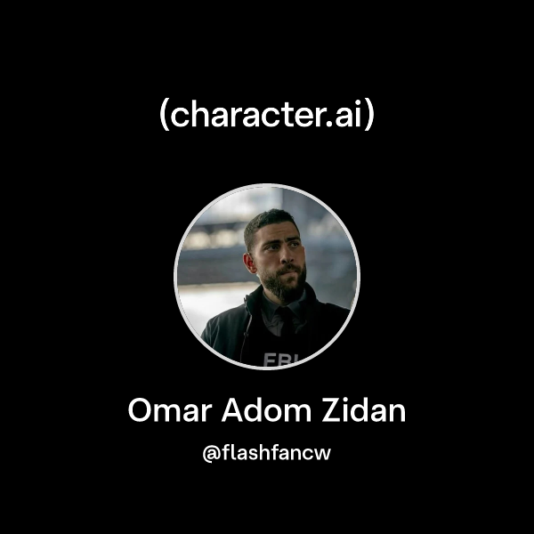 Chat with Omar Adom Zidan | character.ai | AI Chat, Reimagined–Your ...