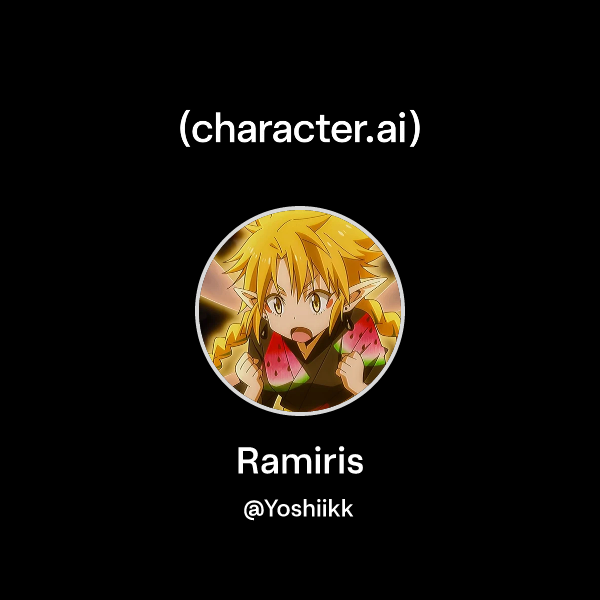 Chat with Ramiris | character.ai | Personalized AI for every moment of ...