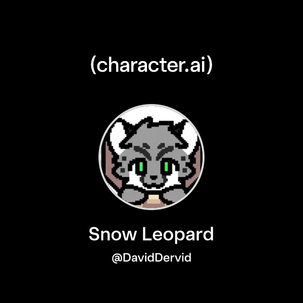 Chat with Snow Leopard | character.ai | AI Chat, Reimagined–Your Words ...