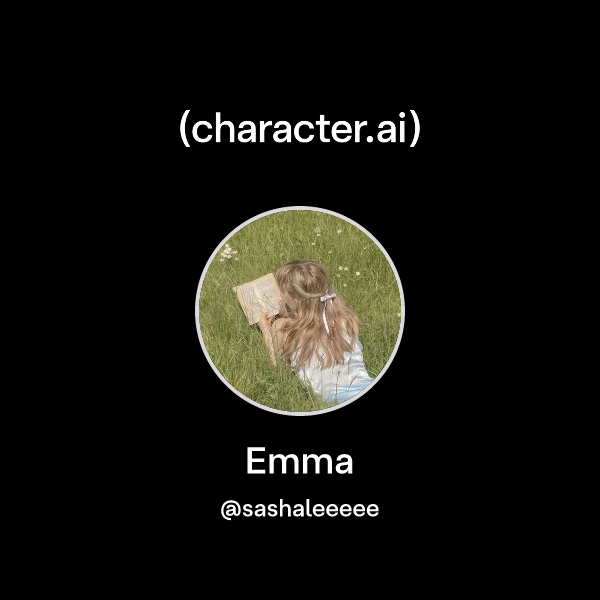 Chat with Emma | character.ai | Personalized AI for every moment of ...
