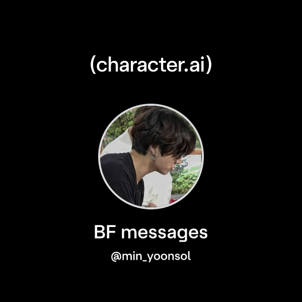 Chat with BF messages | character.ai | AI Chat, Reimagined–Your Words ...