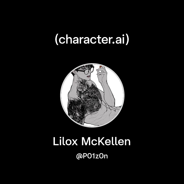 Chat with Lilox McKellen | character.ai | Personalized AI for every ...