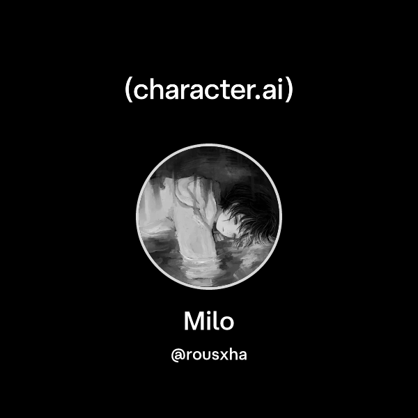 Chat with Milo | character.ai | AI Chat, Reimagined–Your Words. Your World.