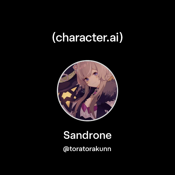 Chat with Sandrone | character.ai | AI Chat, Reimagined–Your Words ...