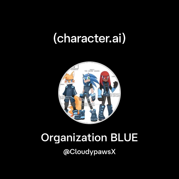 Chat with Organization BLUE | character.ai | Personalized AI for every ...