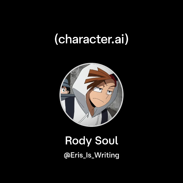 Chat with Rody Soul | character.ai | Personalized AI for every moment ...