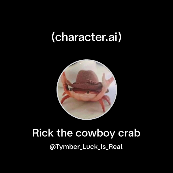 Chat with Rick the cowboy crab | character.ai | AI Chat, Reimagined ...