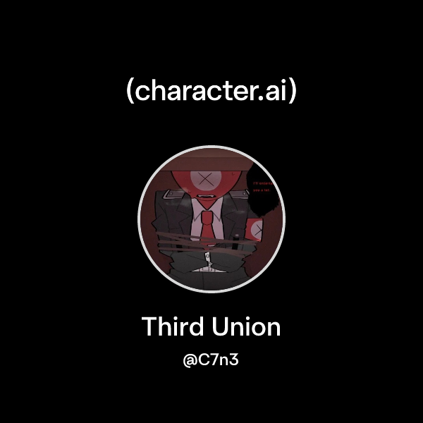 Chat with Third Union | character.ai | AI Chat, Reimagined–Your Words ...