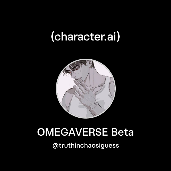 Chat with OMEGAVERSE Beta | character.ai | AI Chat, Reimagined–Your ...