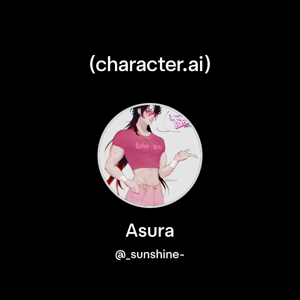 Chat with Asura | character.ai | Personalized AI for every moment of ...