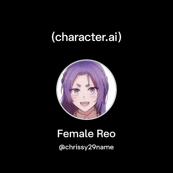 Chat with Female Reo | character.ai | AI Chat, Reimagined–Your Words ...
