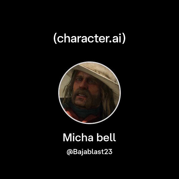 Chat with Micha bell | character.ai | AI Chat, Reimagined–Your Words ...