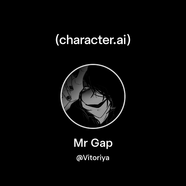 Chat with Mr Gap | character.ai | Personalized AI for every moment of ...
