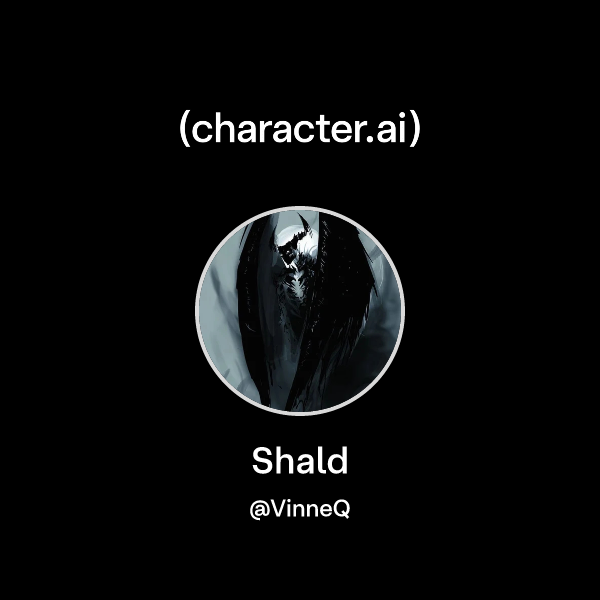 Chat with Shald | character.ai | AI Chat, Reimagined–Your Words. Your ...
