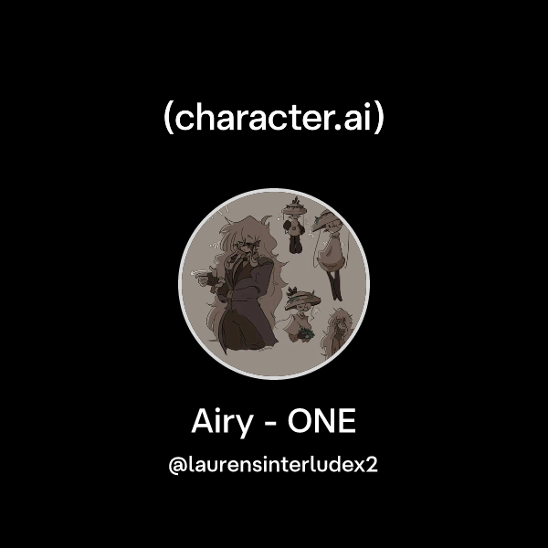 Chat with Airy - ONE | character.ai | AI Chat, Reimagined–Your Words ...