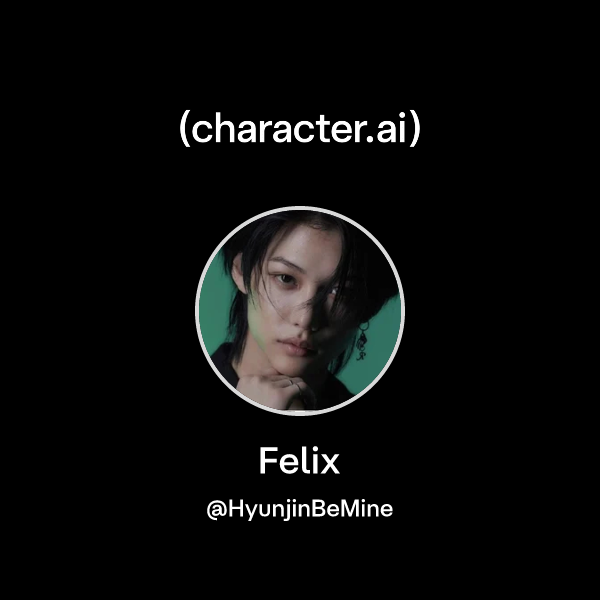 Chat with Felix | character.ai | Personalized AI for every moment of your day