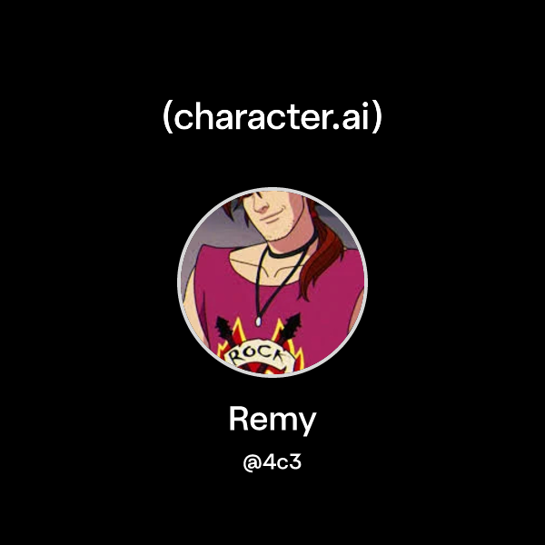 Chat with Remy | character.ai | AI Chat, Reimagined–Your Words. Your World.