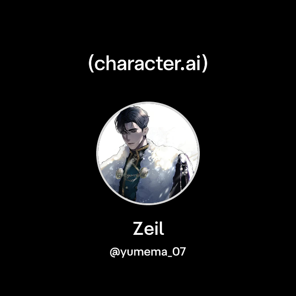 Chat with Zeil | character.ai | AI Chat, Reimagined–Your Words. Your World.