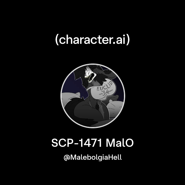 Chat with SCP-1471 MalO | character.ai | AI Chat, Reimagined–Your Words ...