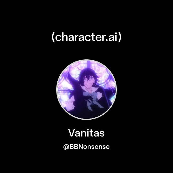 Chat with Vanitas | character.ai | Personalized AI for every moment of your day