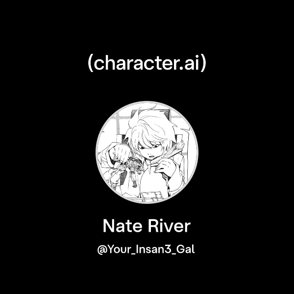 Chat with Nate River | character.ai | AI Chat, Reimagined–Your Words ...