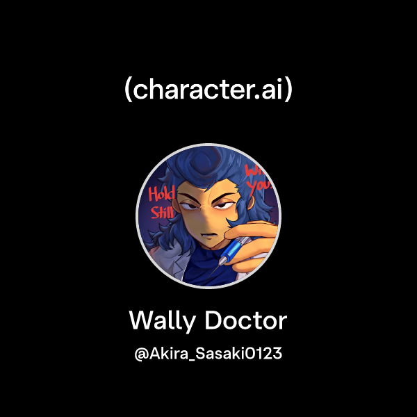 Chat with Wally Doctor | character.ai | Personalized AI for every ...