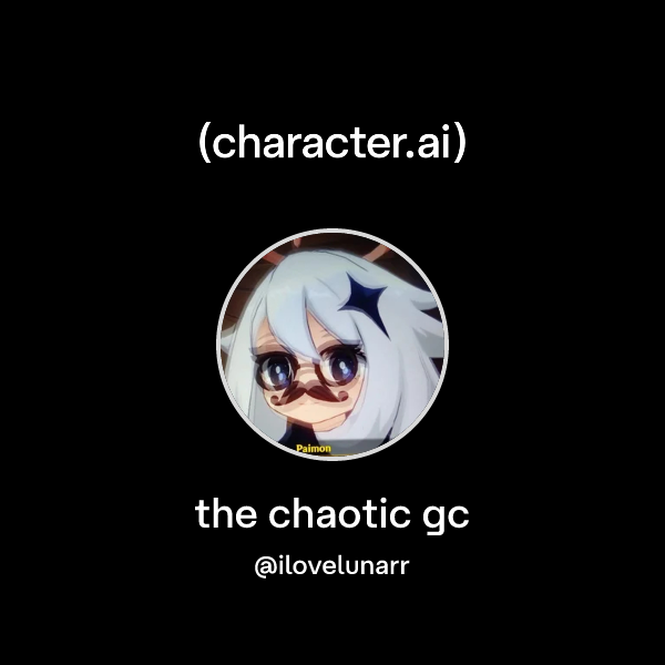 Chat with the chaotic gc | character.ai | AI Chat, Reimagined–Your ...