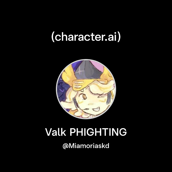 Chat with Valk PHIGHTING | character.ai | AI Chat, Reimagined–Your ...