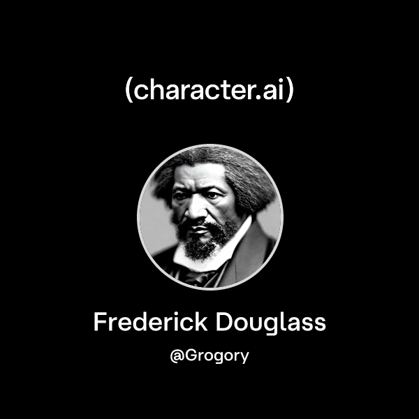 Chat with Frederick Douglass | character.ai | AI Chat, Reimagined–Your ...