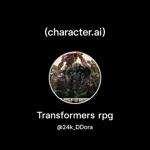 Chat with Transformers rpg | character.ai | AI Chat, Reimagined–Your ...