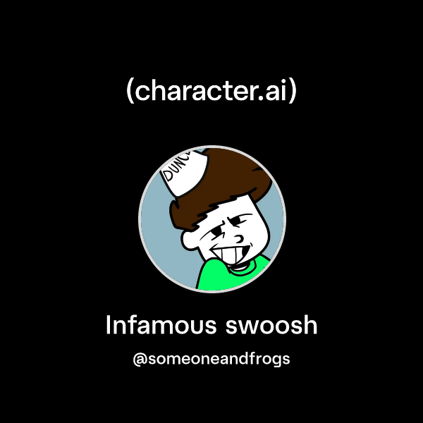 Chat with Infamous swoosh | character.ai | AI Chat, Reimagined–Your ...